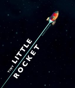 ‘Tiny Little Rocket’ by Richard Collingridge Book Review – Beth Rodgers ...